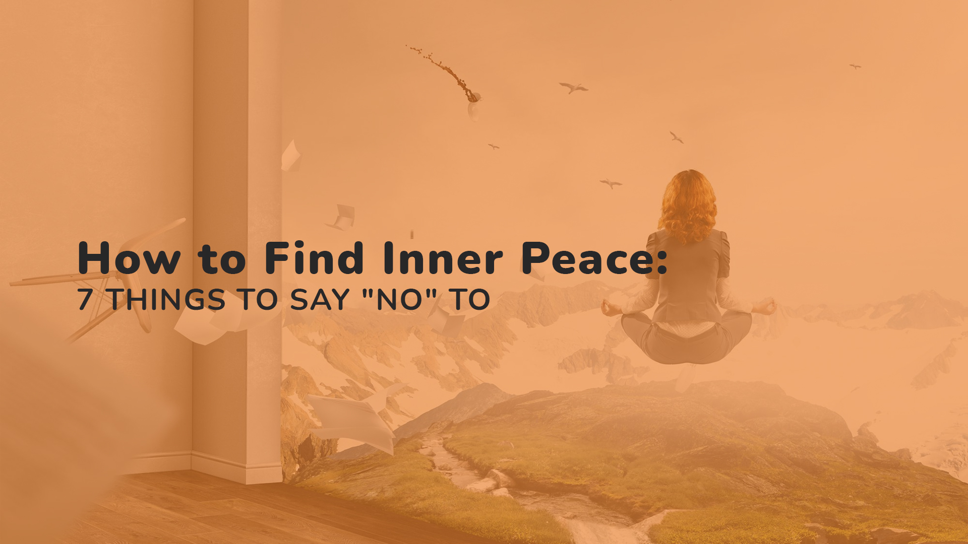 7 Ways to Find Inner Peace: Say No to These Habits (Buddha’s Teachings ...